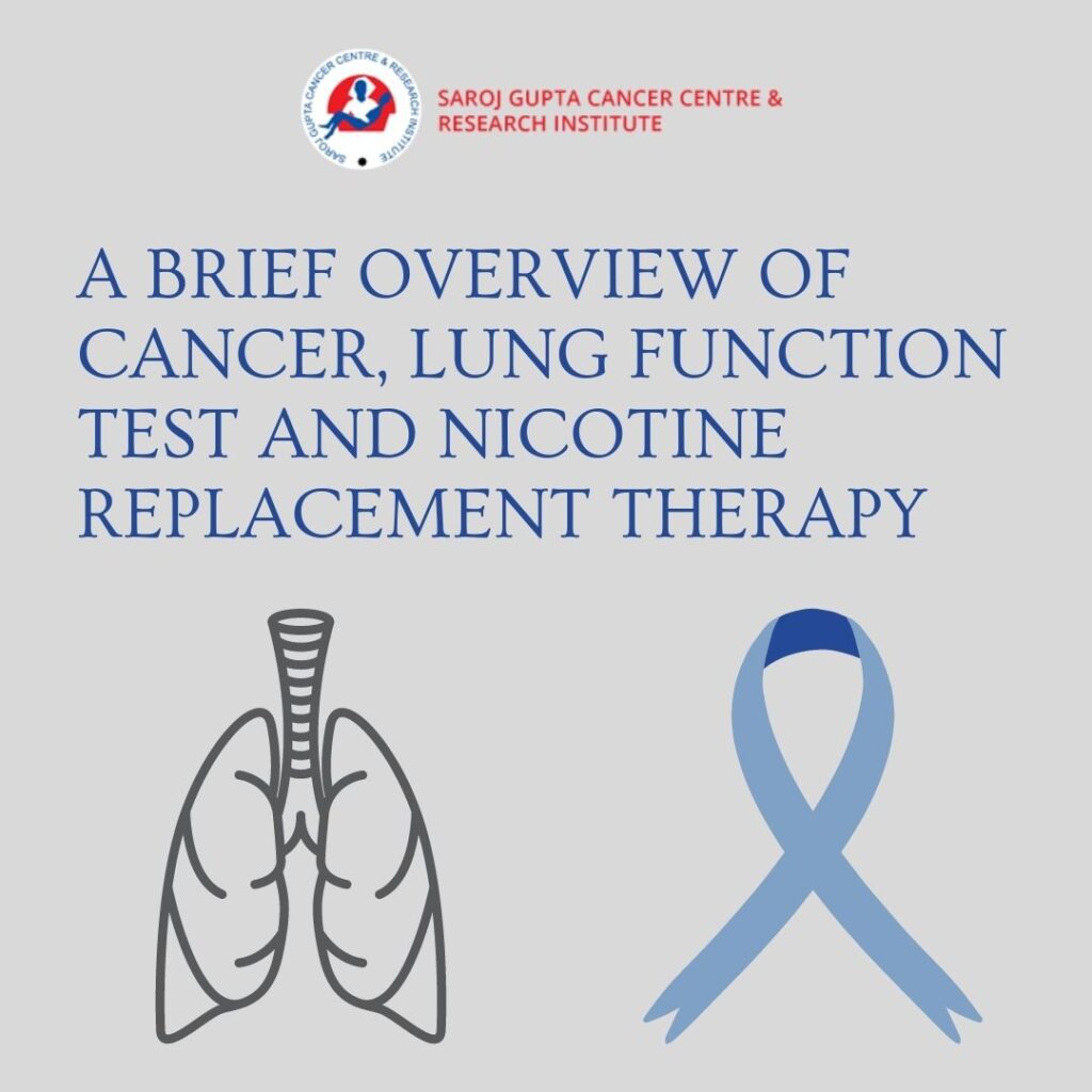 A Brief Overview of Cancer, Lung Function Test and Nicotine Replacement ...